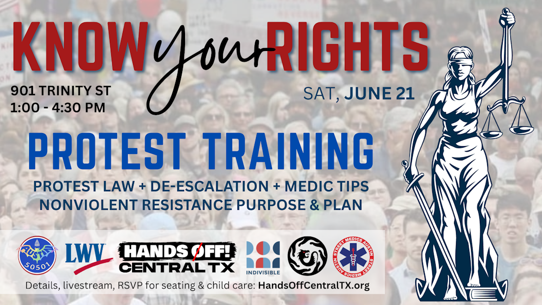 Know Your Rights Protest Training · Hands Off Central Texas