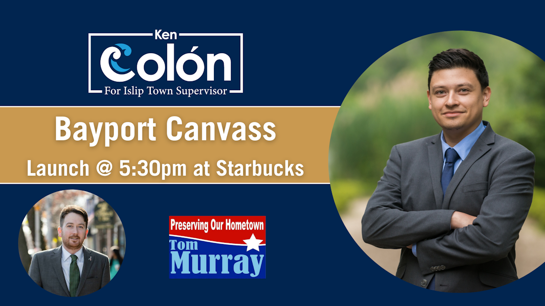 Bayport Canvass for Ken Colón and Tom Murray · Mobilize