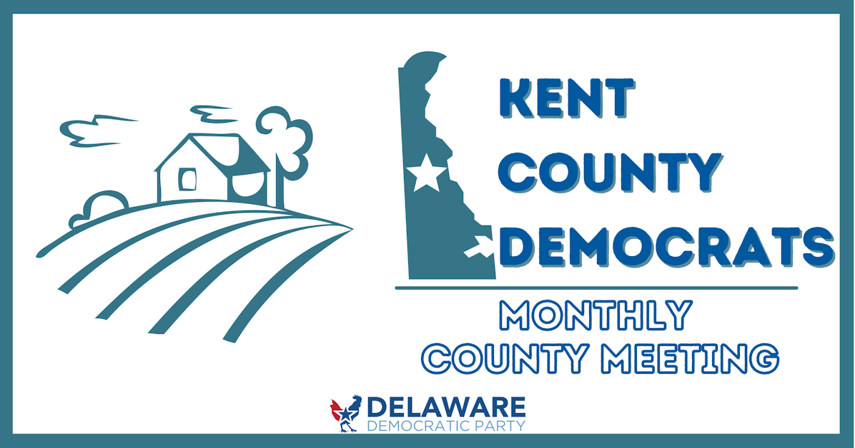 Kent County Democratic Committee Meeting · Mobilize