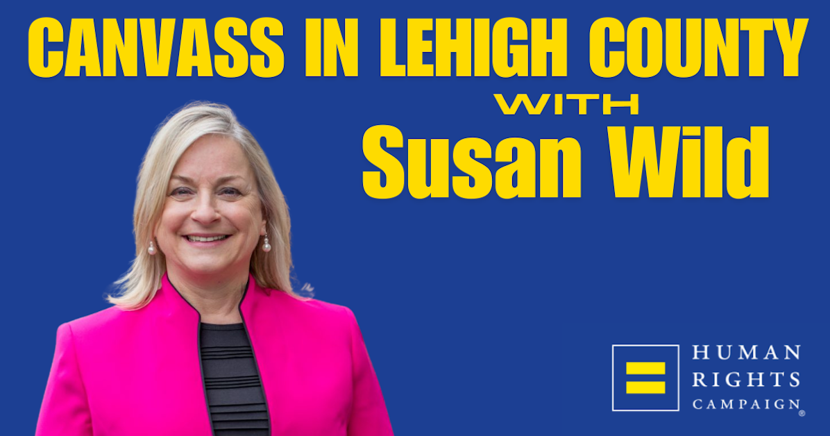 Knocking Doors in Lehigh Co with Susan Wild · Human Rights Campaign