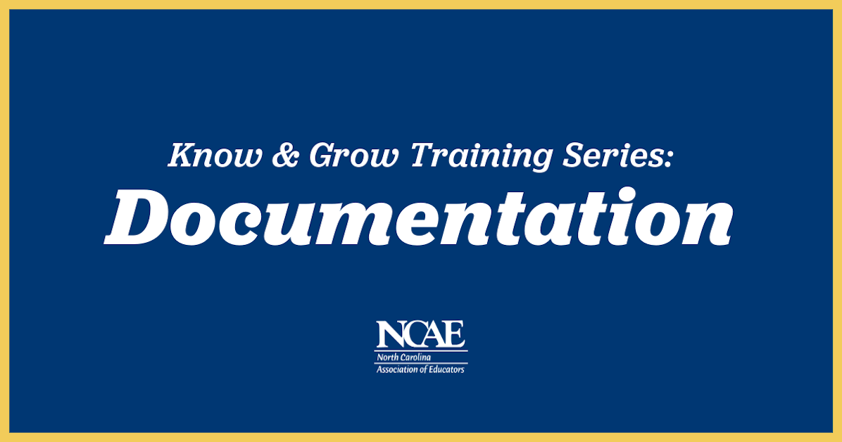 Know and Grow: Documentation · North Carolina Association of Educators