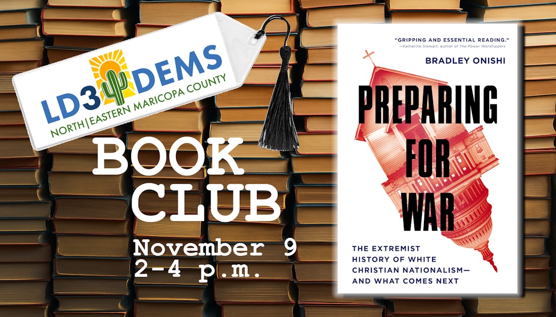 LD3 Dems Book Club: Preparing for War, The Extremist History of White Christian Nationalism ...