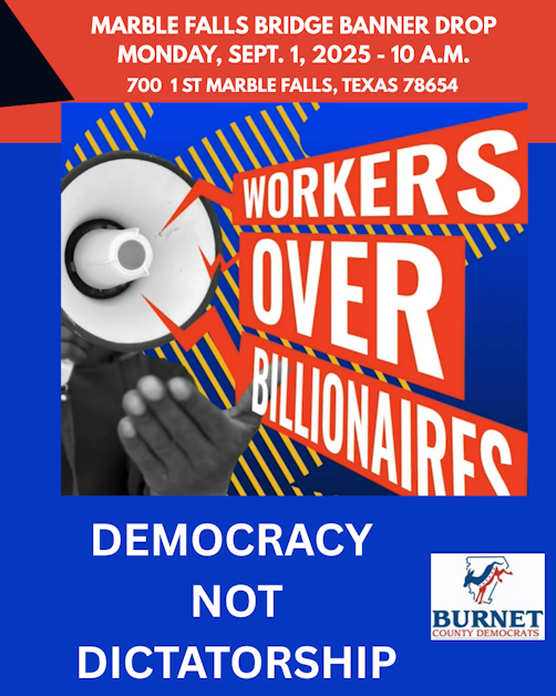 Labor Day: Marble Falls Bridge Banner Drop · Mobilize