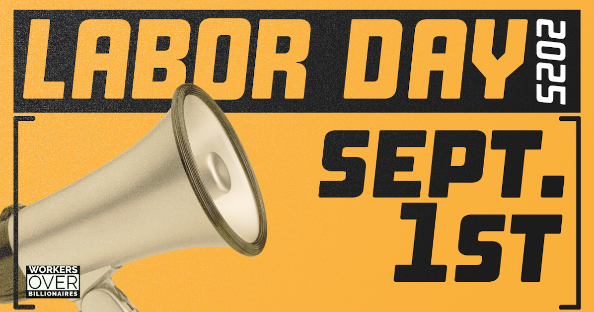 Atlanta #WorkersOverBillionaires Labor Day Rally · May Day Strong