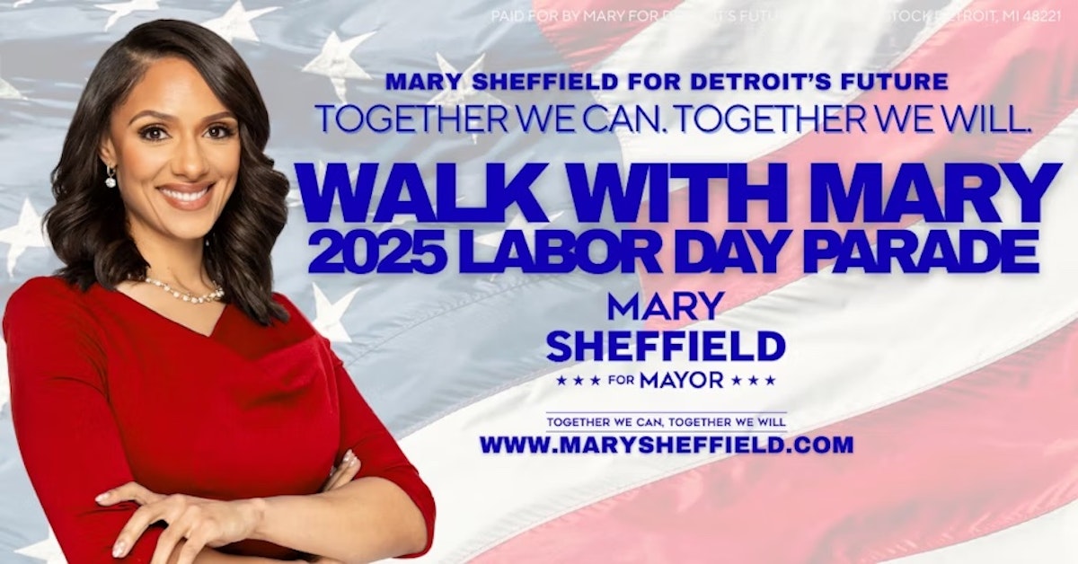 Labor Day Action! · Mary Sheffield For Detroit's Future