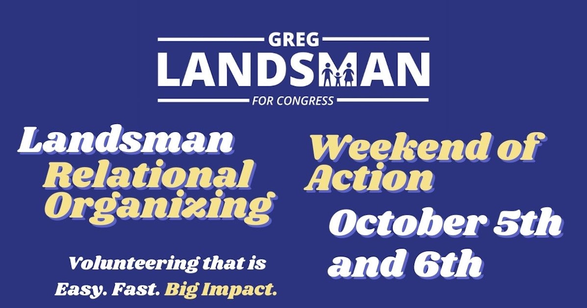 Landsman Relational Organizing Weekend of Action - THE BIG PUSH · Mobilize