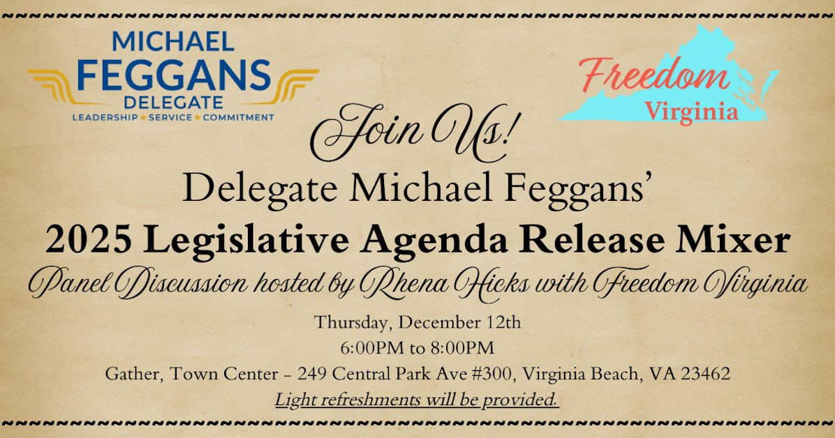 Delegate Michael Feggans 2025 Legislative Release Mixer · Mobilize