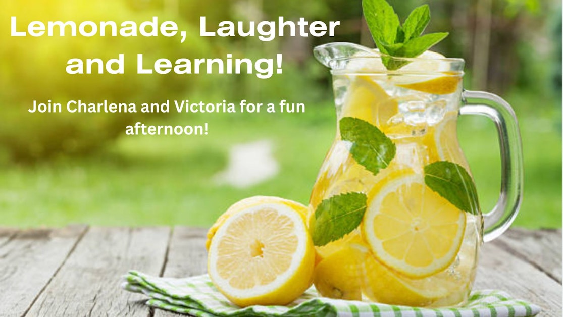 Lemonade, Laughter and Learning Together! With Charlena Jones and ...