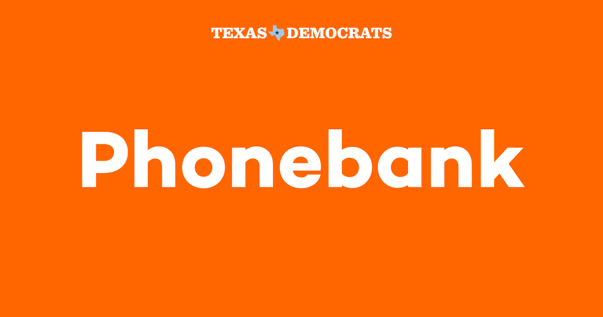 Phone Bank for TX HD 118 · Mobilize