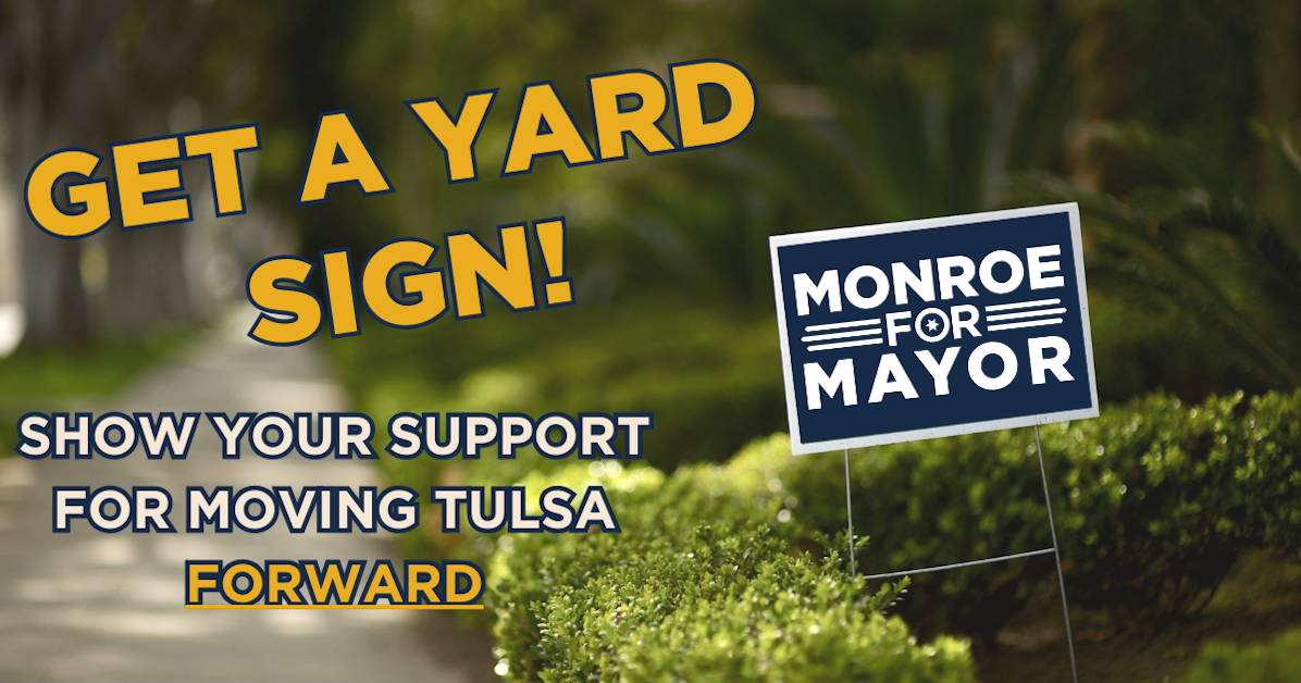 Get a Yard Sign! · Monroe for Mayor
