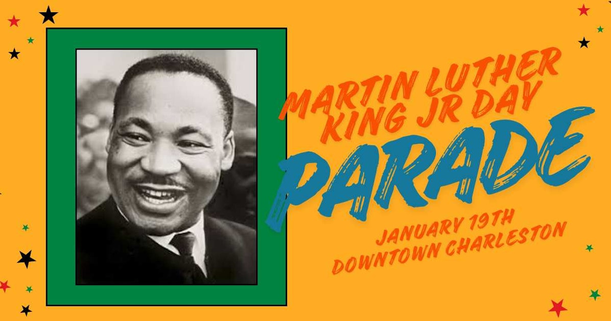 Downtown Charleston's ML King Day Parade - March with Dems ...