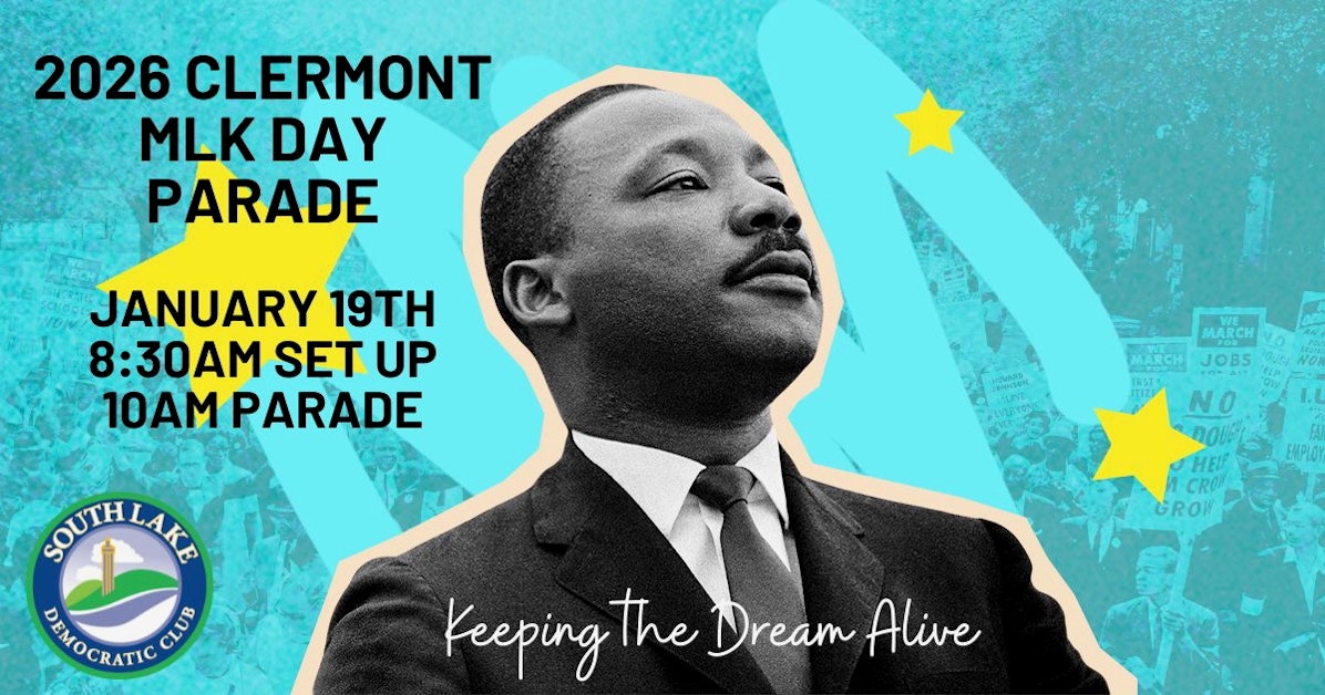 Dr. Martin Luther King Jr. Day Parade with South Lake Democrats · Mobilize