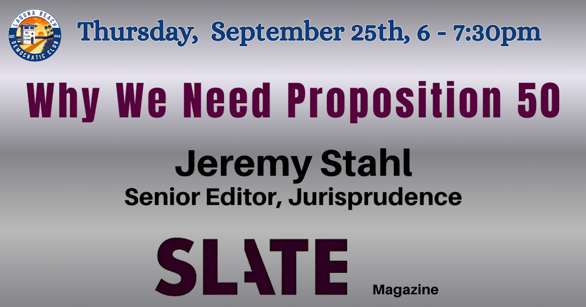Laguna Beach Democratic Club presents Jeremy Stahl, Senior Editor ...