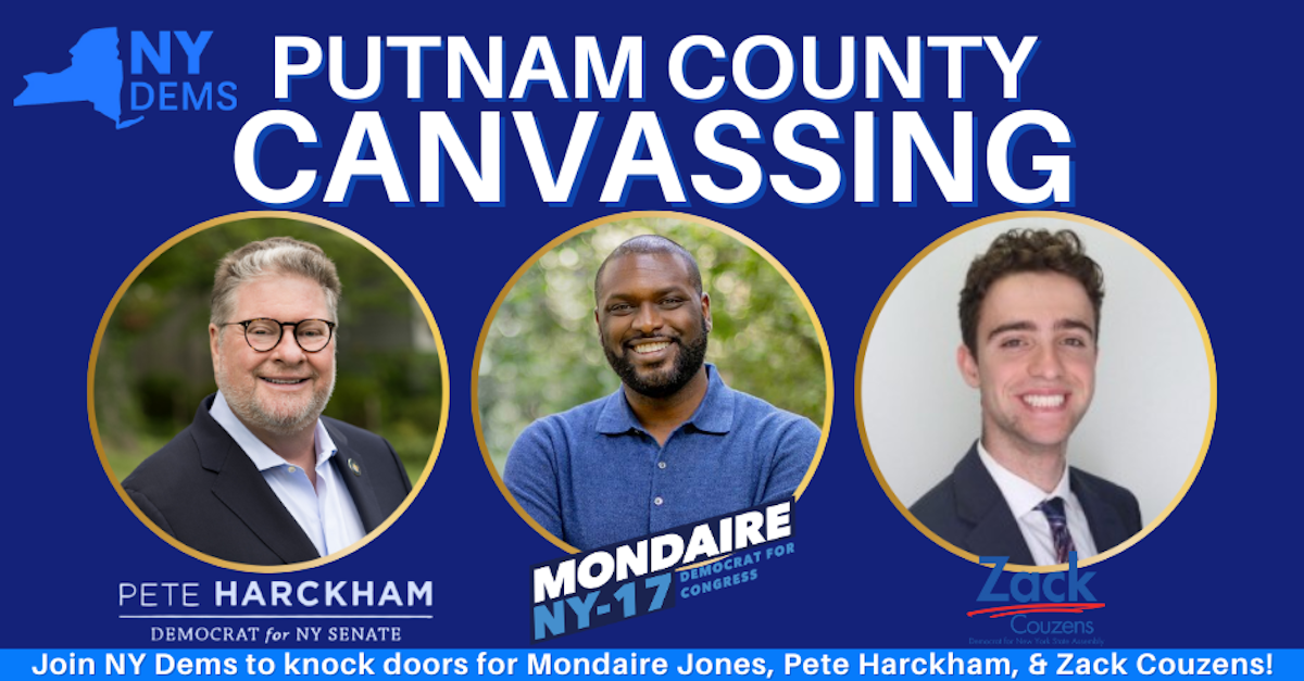 EAST PUTNAM COUNTY: Canvassing for Mondaire Jones, Pete Harckham, and ...