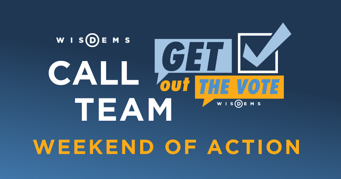 WisDems Call Team: All Hands on Deck Get Out the Vote Phone Bank ...