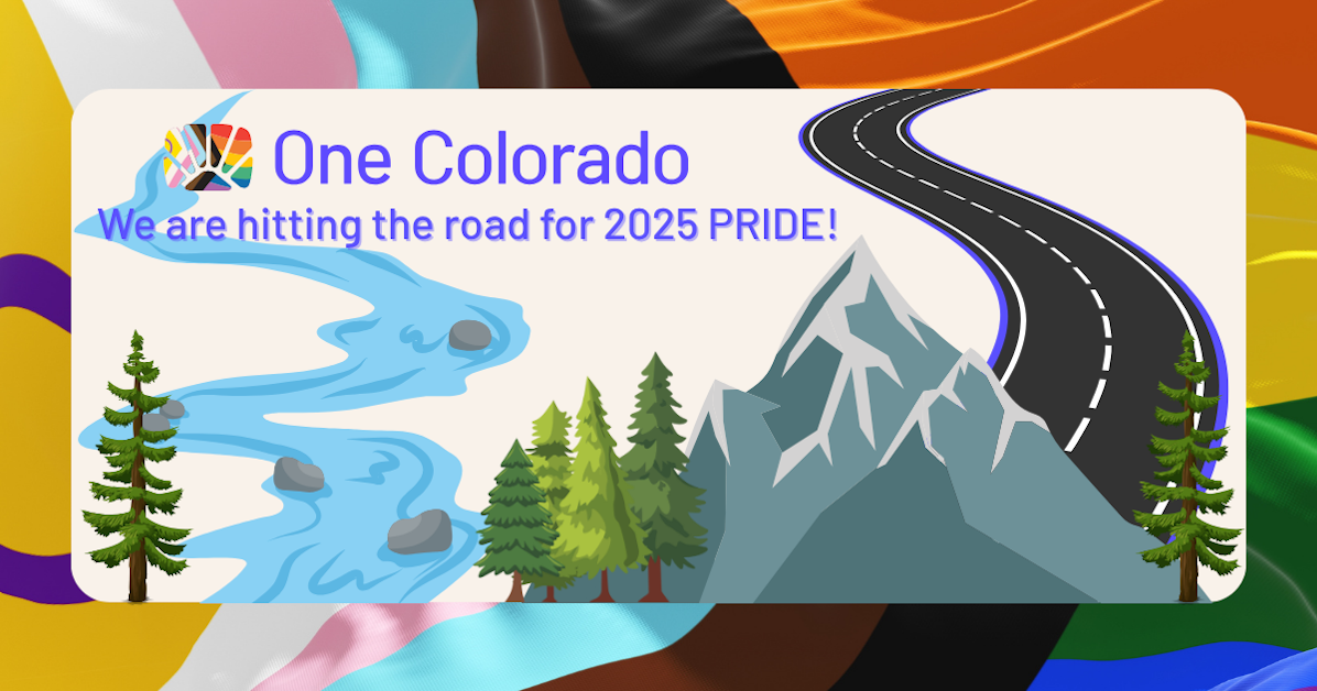 One Colorado is in Pueblo for Pride 2025! · One Colorado