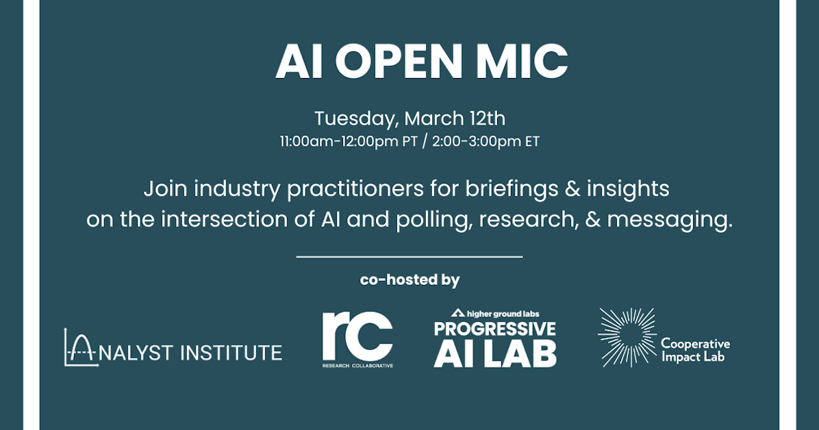 AI Open Mic: Research, Polling, & Messaging · Higher Ground Labs