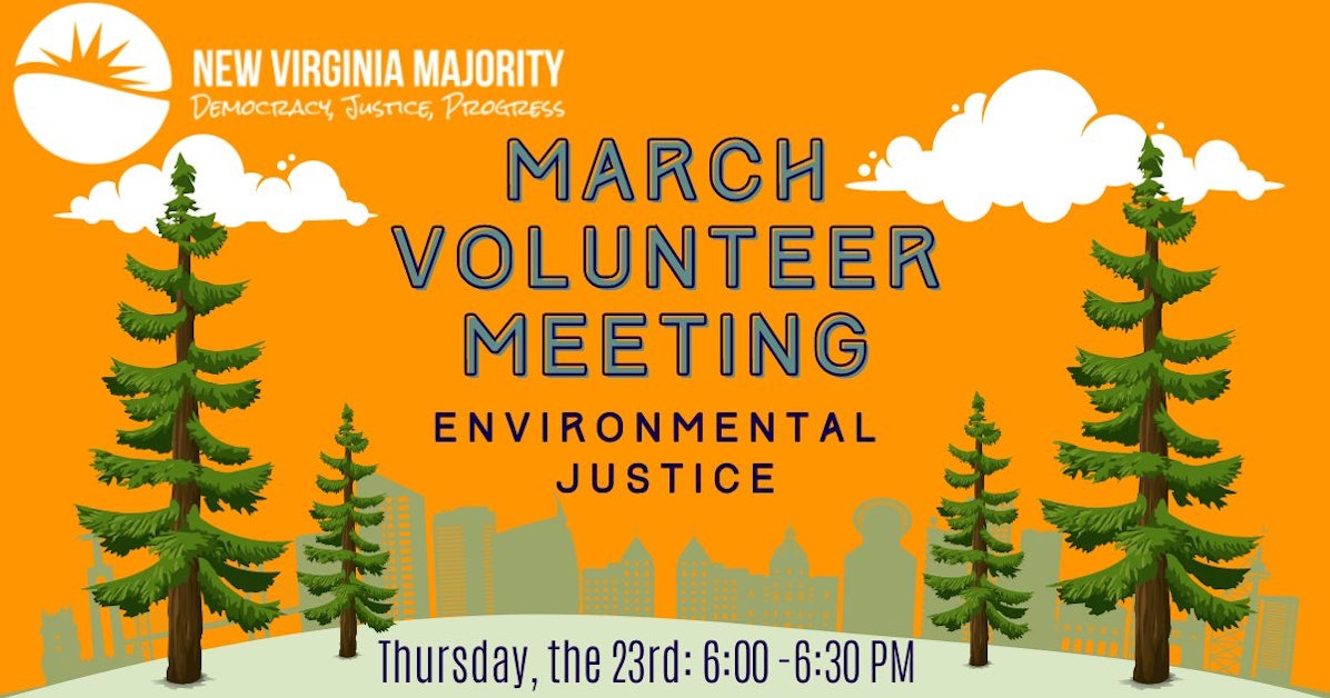 NVM March Volunteer Meeting: Environmental Justice · Mobilize