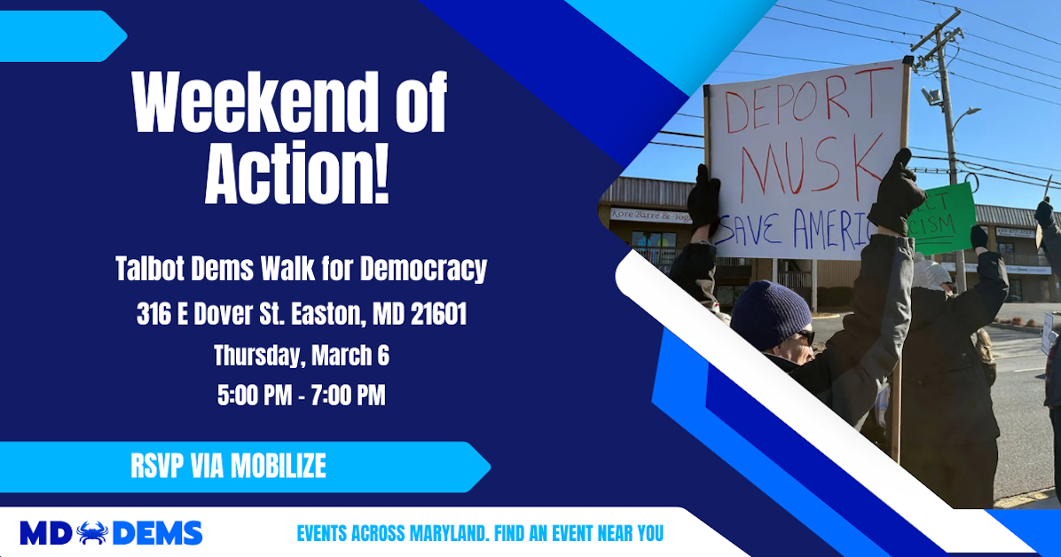 Talbot Dems Walk for Democracy · Mobilize