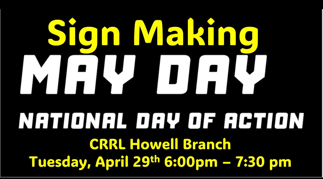 Sign Making for May Day National Day of Action · Stafford Democrats