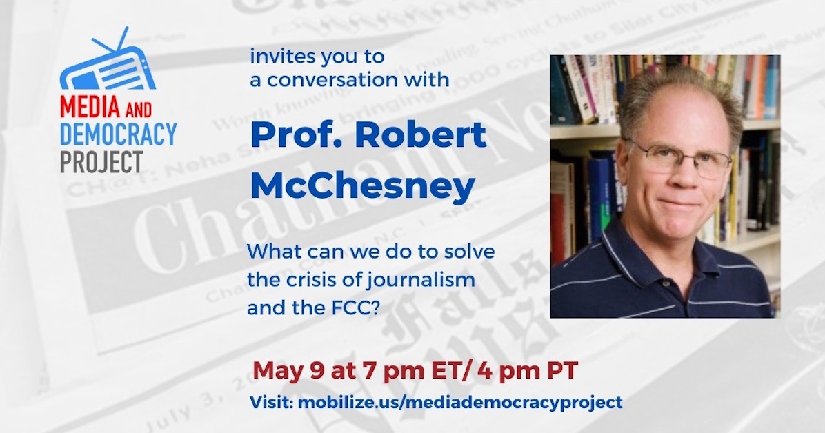SPECIAL GUEST: Prof. Bob McChesney. What can we do to solve crisis of ...