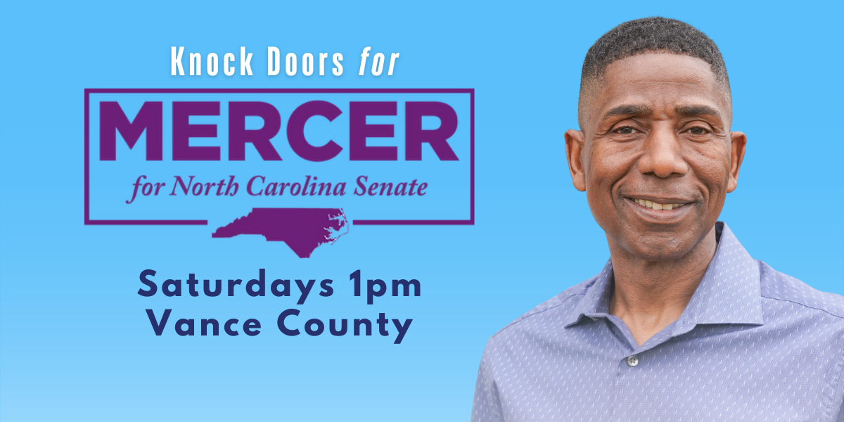 Canvass for James Mercer | Vance County · The Yes She Can campaign
