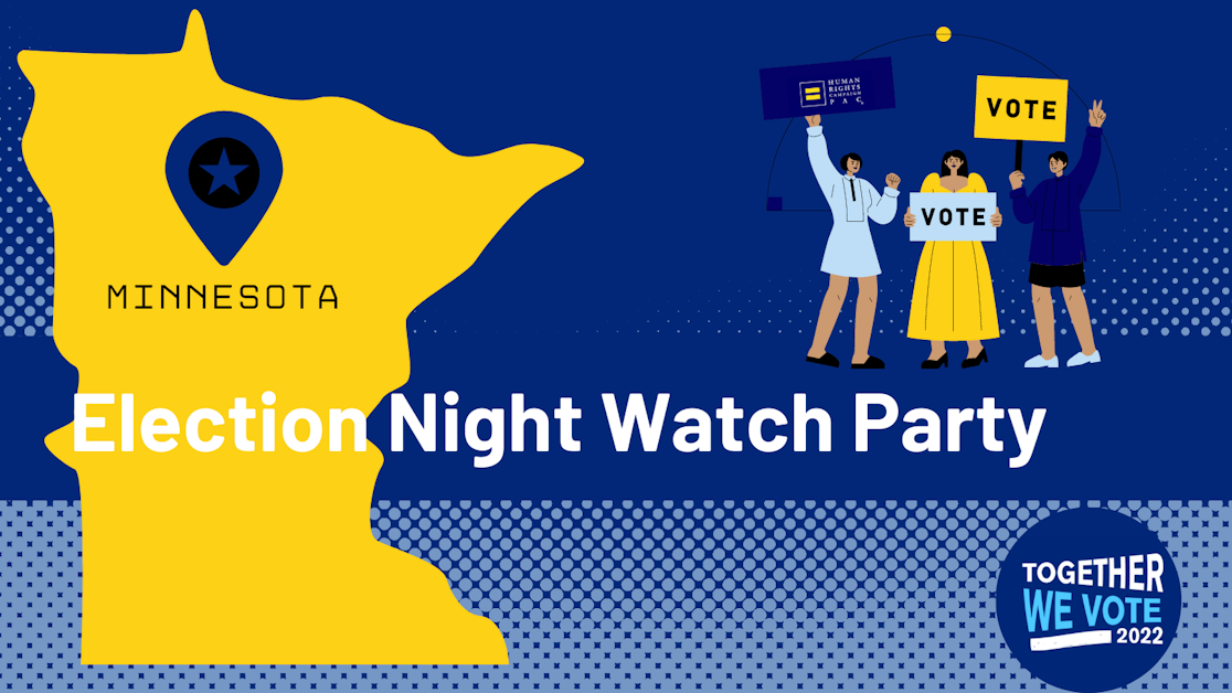 HRC Minnesota Pro-Equality Statewide Candidates Watch Party · Human ...