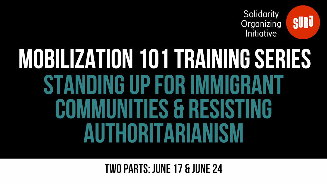Mobilization 101: Standing Up for Immigrant Communities & Resisting ...