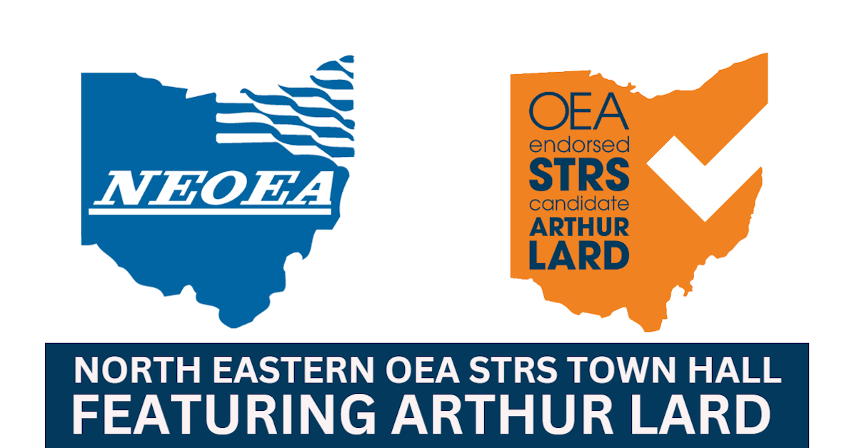 North East OEA STRS Town Hall with Arthur Lard · Ohio Education Association