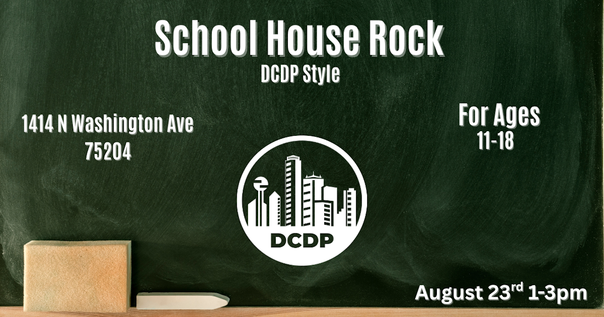 School House Rock! DCDP Edition · Dallas County Democratic Party