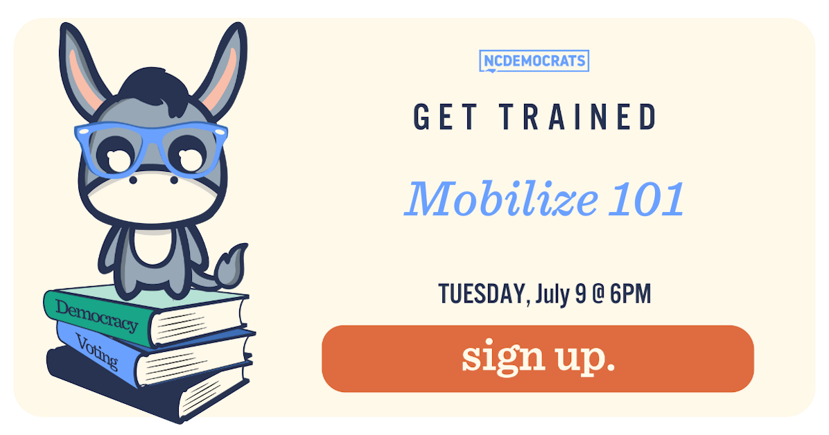 Mobilize 101 · North Carolina Democrats