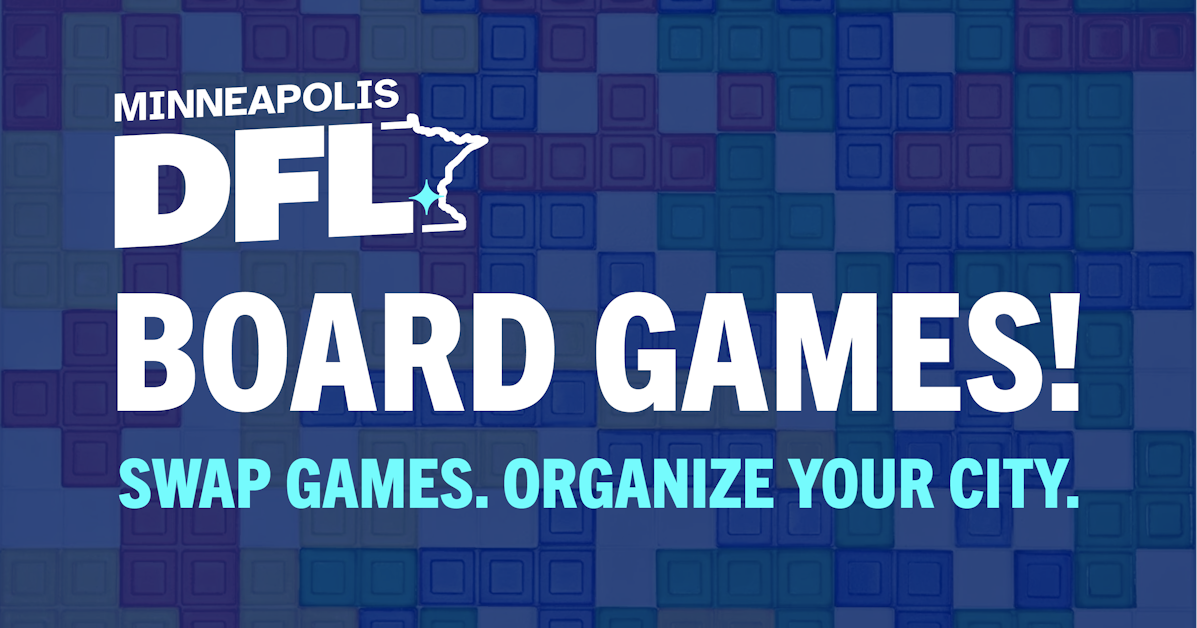 Minneapolis DFL Board Games at Webber Park Library · Mobilize