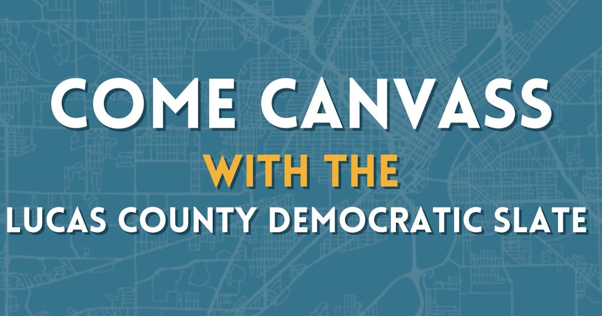 Alexis Road/Laskey Road Canvass · Lucas County Democratic Party