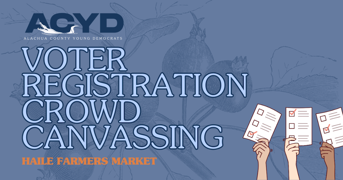 Voter Registration with Young Dems · Alachua County Democratic Party