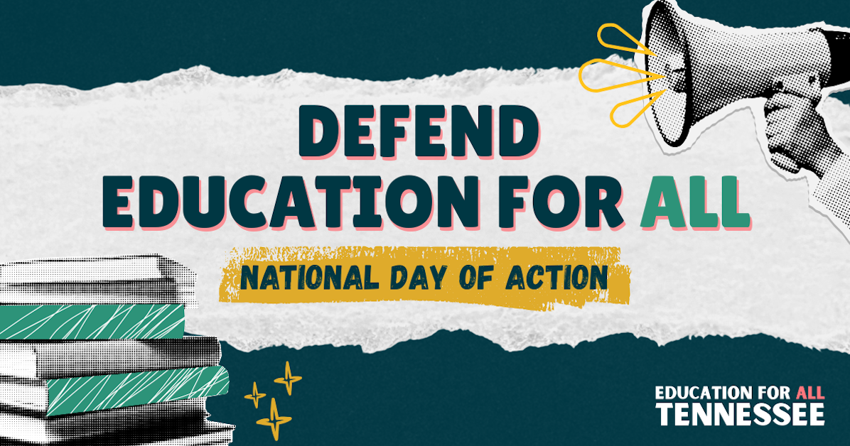 Tennessee Day of Action - Defend Education For All · TIRRC Votes