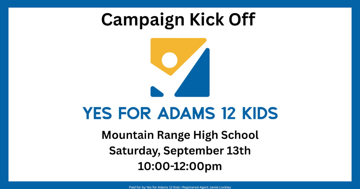 Yes for Adams 12: Campaign Kick Off · Mobilize