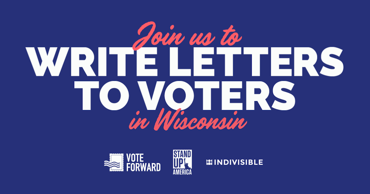 Write Letters to Wisconsin Voters · Indivisible