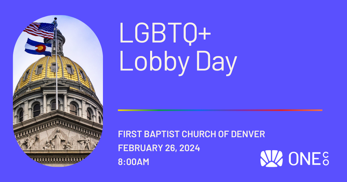 LGBTQ+ Lobby Day · One Colorado
