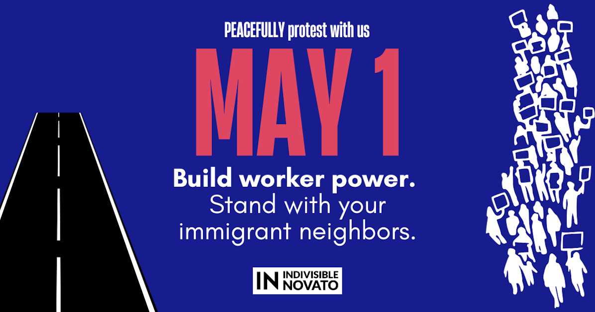 May Day Sidewalk Protest Novato · Indivisible