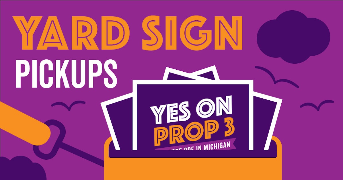 Gaylord Yard Sign Pickup | YES ON 3 · Michigan People's Campaign