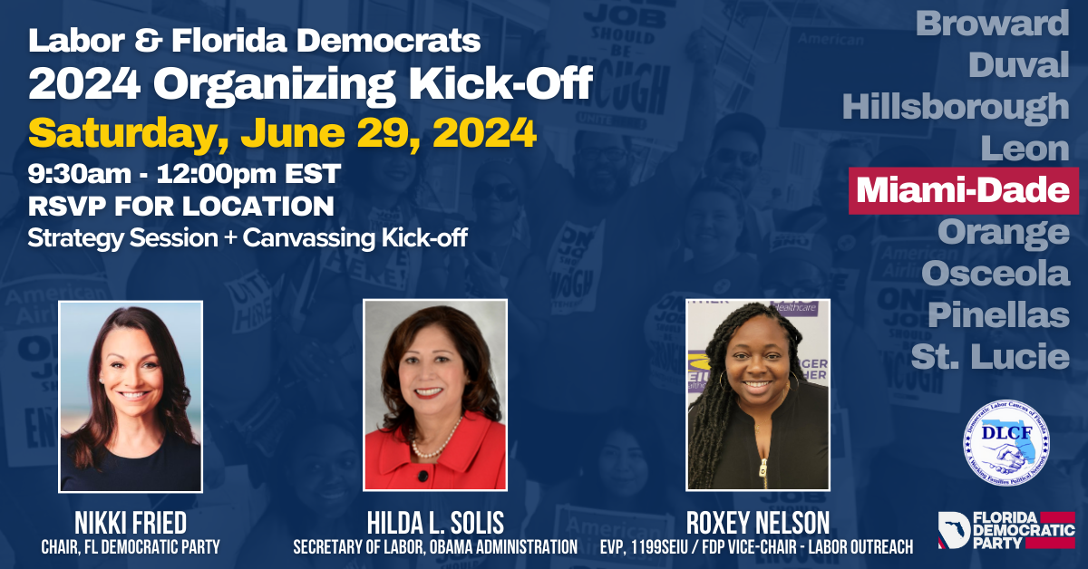 FDP & Labor Voter Registration Launch: Miami-Dade · Pasco County DEC