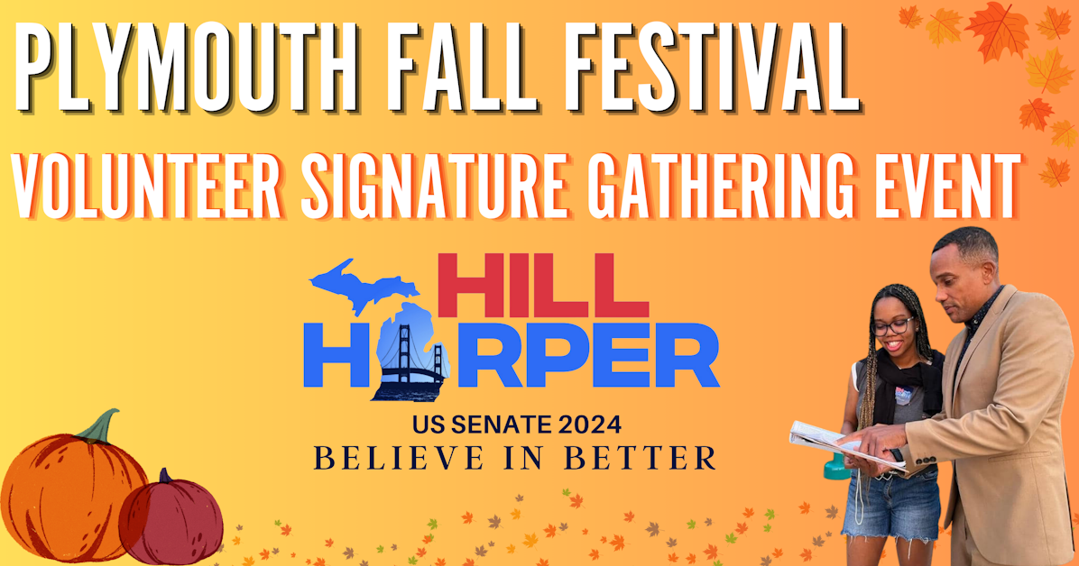 Plymouth Fall Festival Hill Harper Volunteer Signature Gathering Event ...