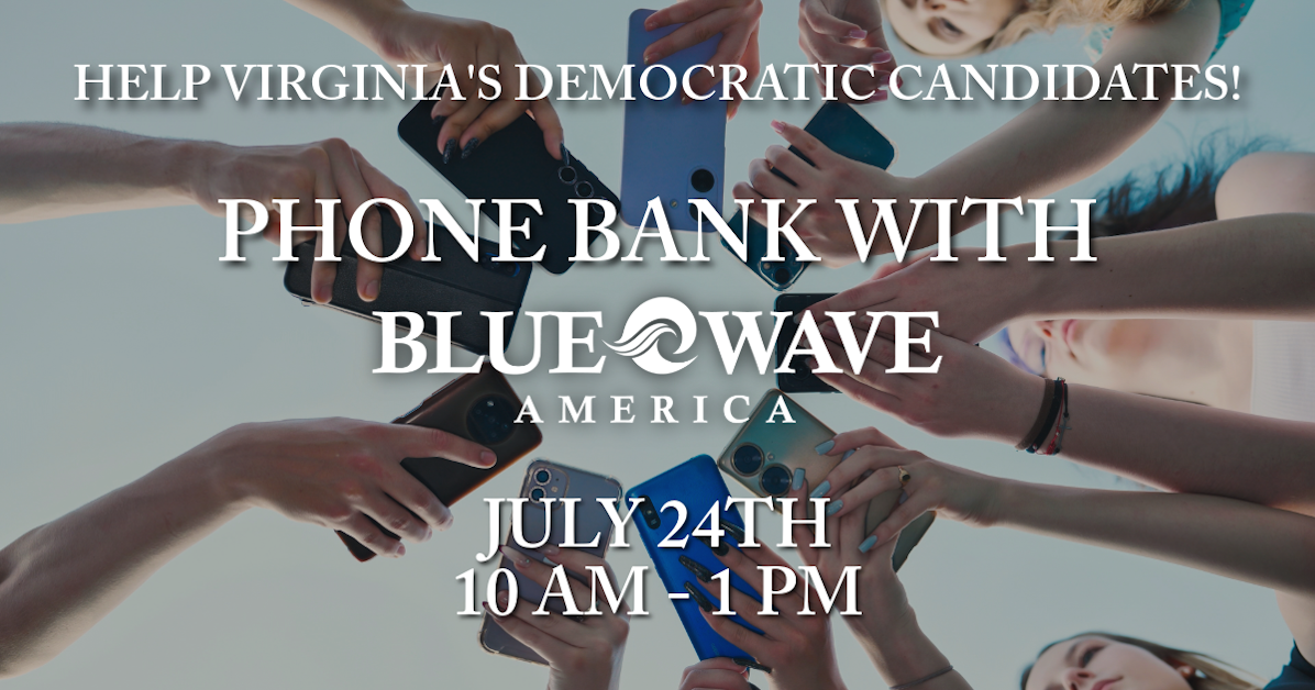 Phone Bank with Blue Wave America! · Mobilize