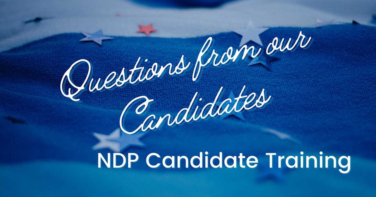 NDP Candidate Training: NDP Services and All Your Questions Answered ...