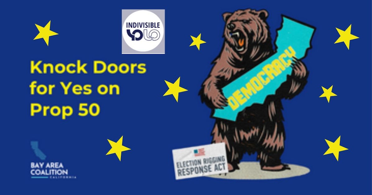Yes on Prop 50 | Knock Doors in Davis, Woodland and West Sacramento ...