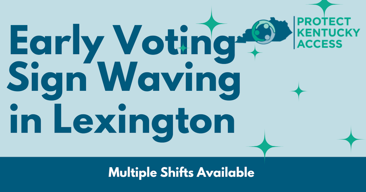 Early Voting Sign Waving - in Lexington · Human Rights Campaign