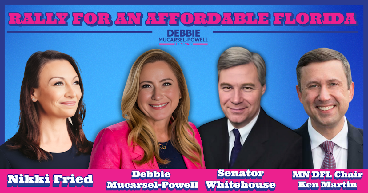 Rally For An Affordable Florida with Debbie Mucarsel-Powell, Senator ...