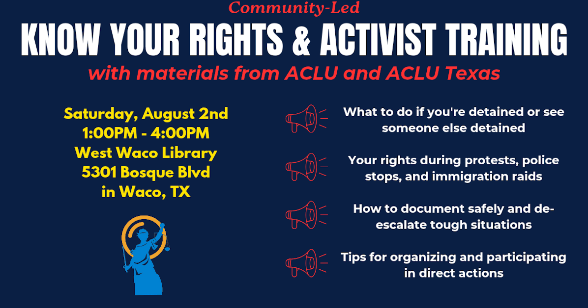 Community Led - Know Your Rights & Activist Training · Mobilize