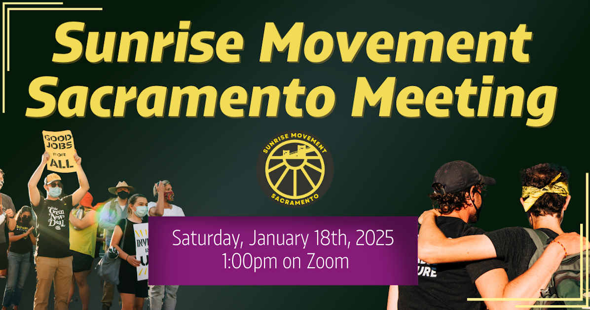 Sunrise Movement Sacramento Meeting · Sunrise Movement