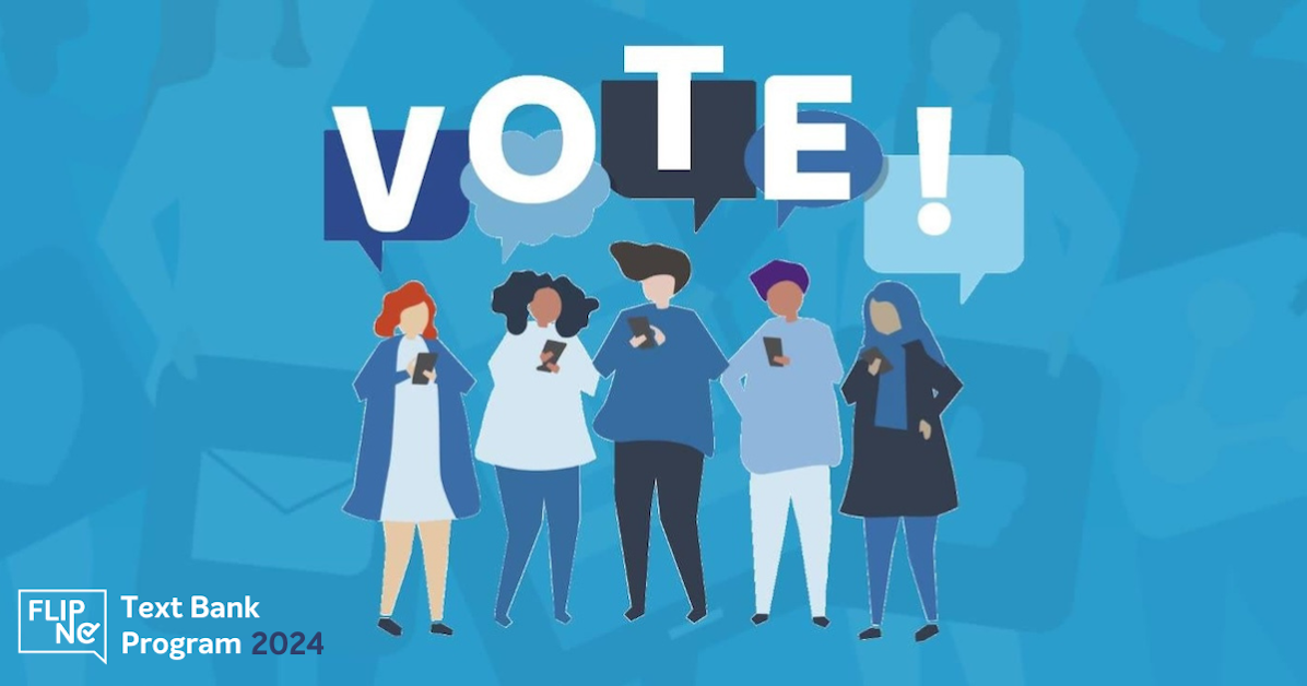 FLIP NC Early Voting Text Banking (Oct. 17-20) · Mobilize